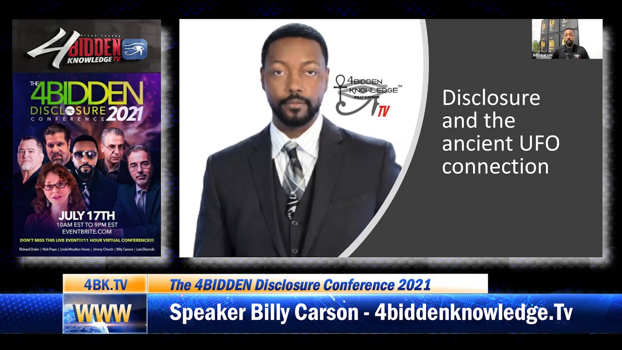 The 4BIDDEN Disclosure Conference 2021 - Billy Carson ...