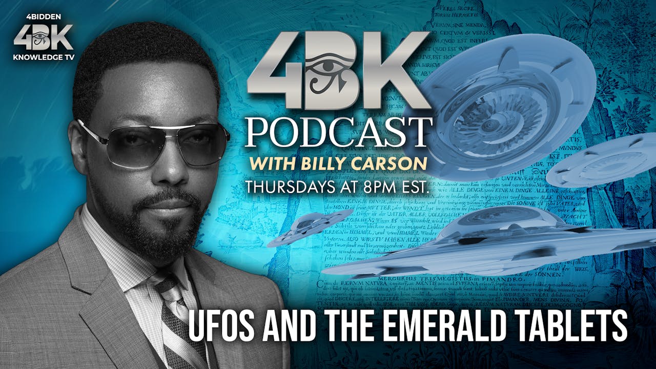 UFOs and the Emerald Tablets by Billy Carson - 4biddenknowledge Podcast ...