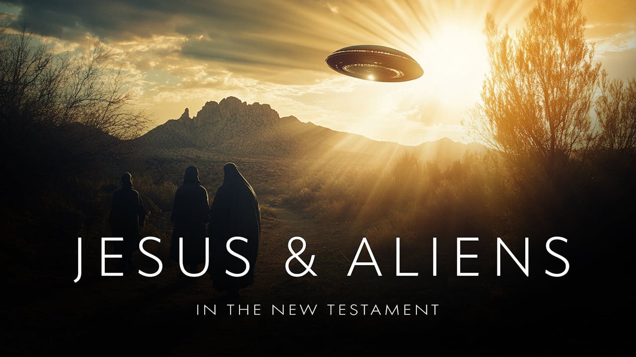 Jesus & Aliens in the Bible: The Hidden Truth in the New Testament ...