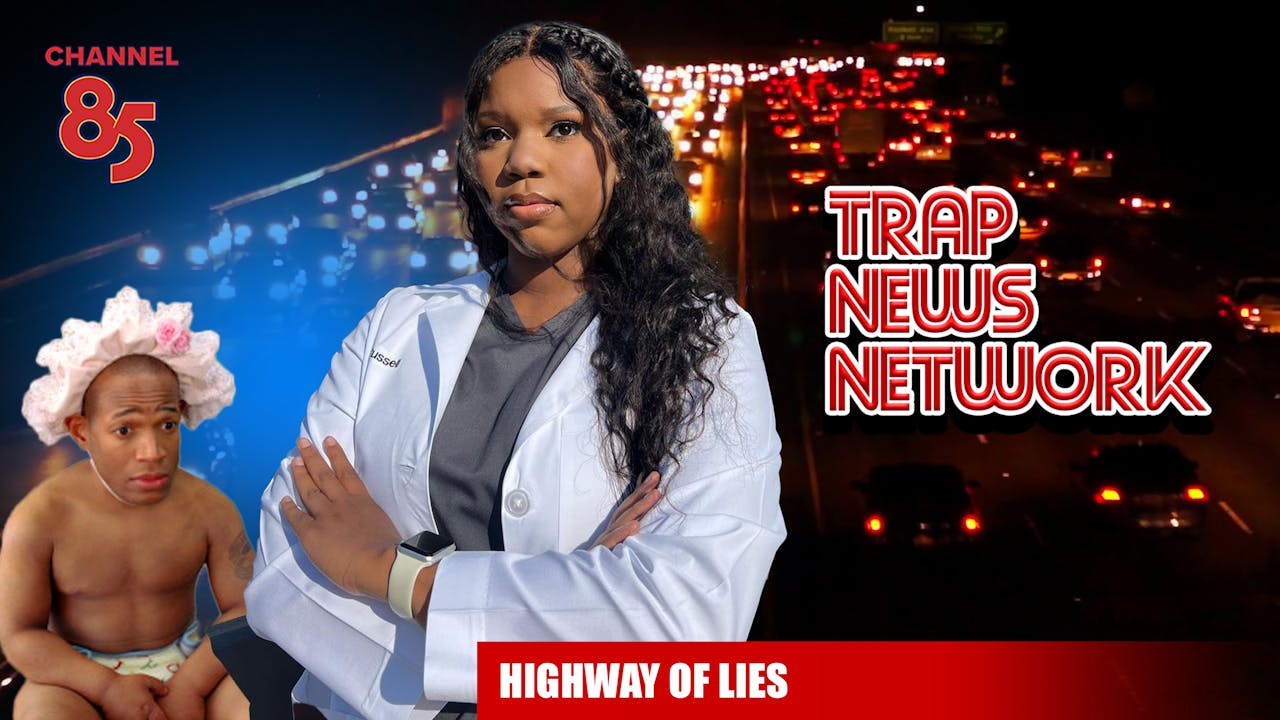 HIGHWAY OF LIES | EP.1 | TNN - Channel Eighty Five