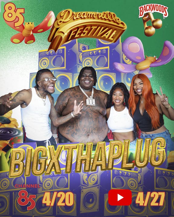 BACKWOODS BACKSTAGE | 85 SOUTH SHOW | BIGXTHAPLUG - FEATURED CATEGORY - Channel Eighty Five