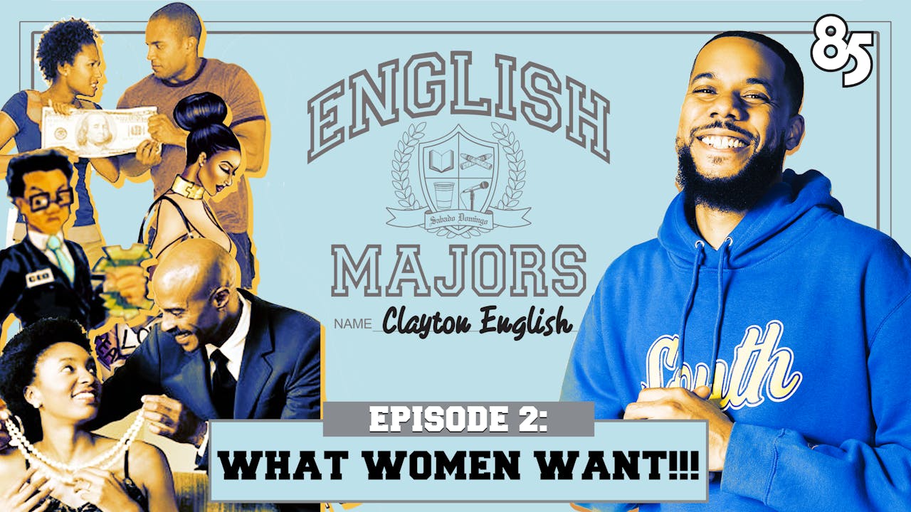 What Women Want | English Majors Episode 002 - Season 1 - Channel Eighty Five