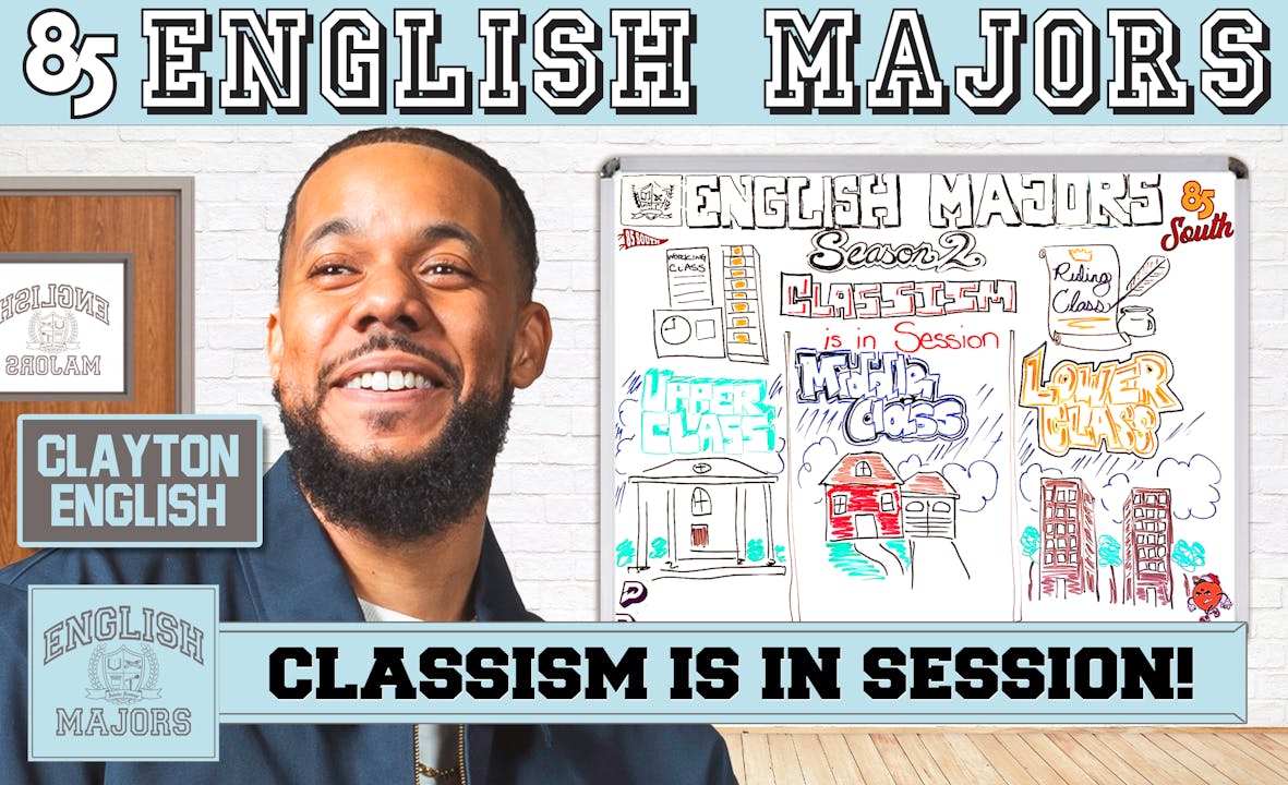 Classism Is In Session! | English Majors | Season 2 | Ep 010 - FEATURED ...
