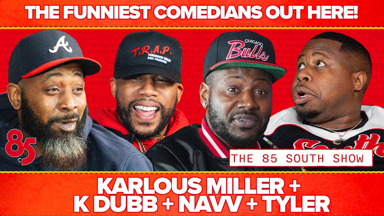 THE FUNNIEST COMEDIANS OUT HERE | 85 SOUTH SHOW PODCAST | 01.16.25 - NEW RELEASES - Channel ...