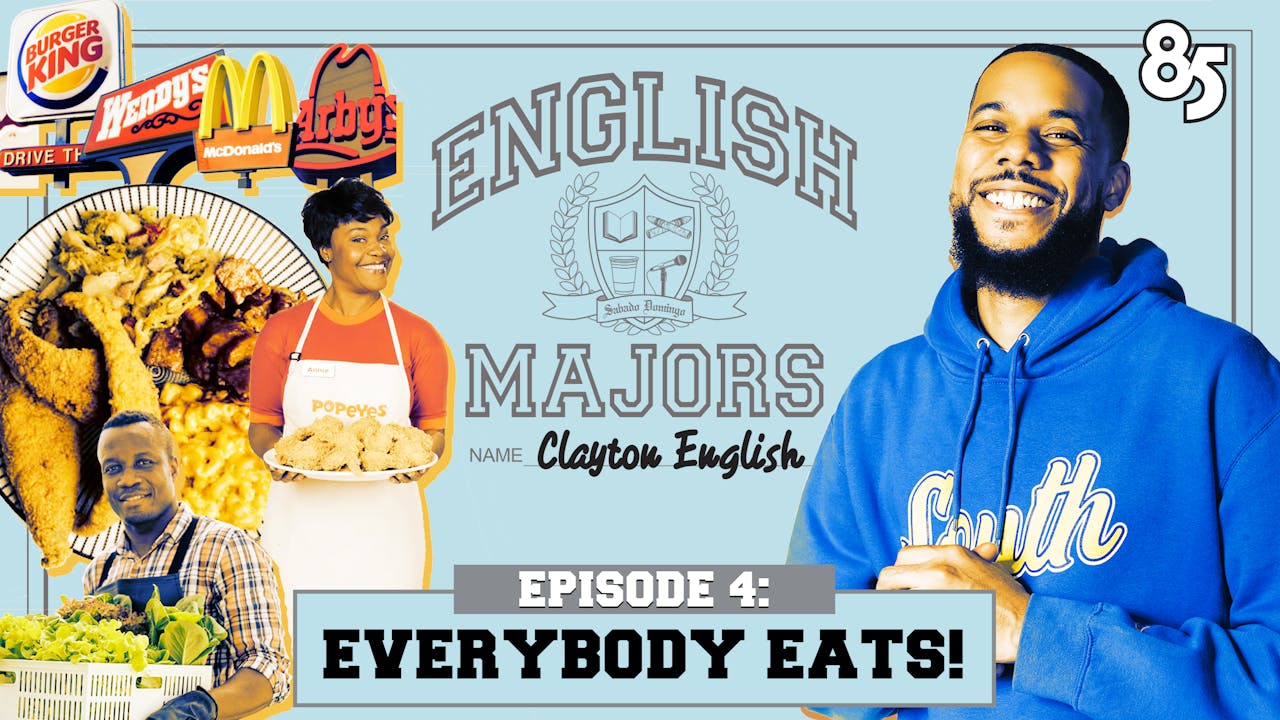 Everybody Eats | English Majors | Episode 004 - Season 1 - Channel ...