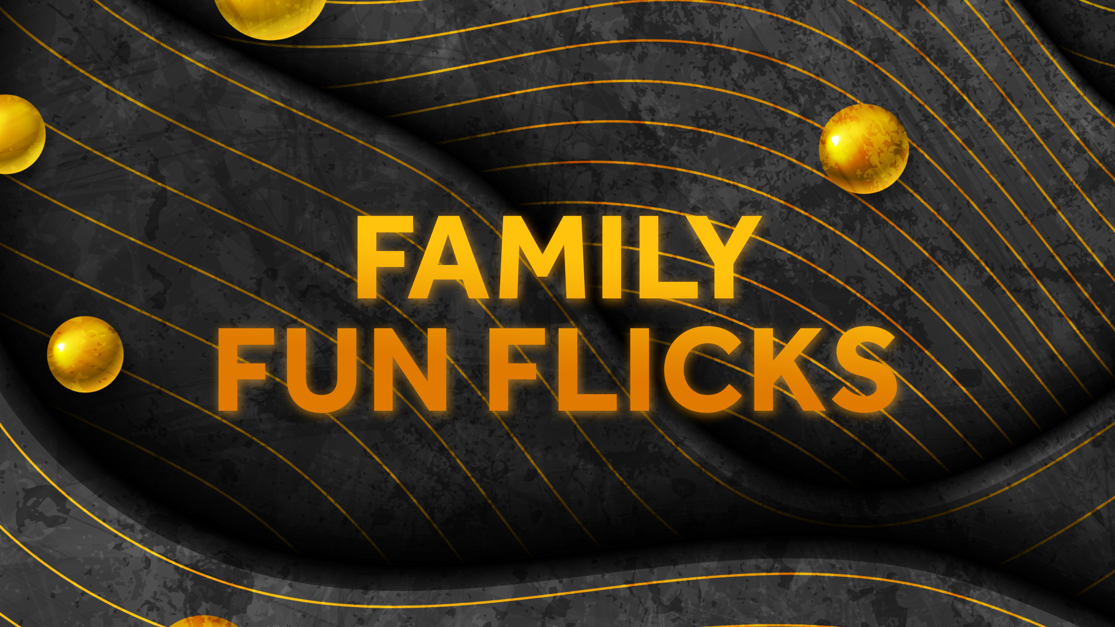 Family Fun Flicks - Accelerate Plus