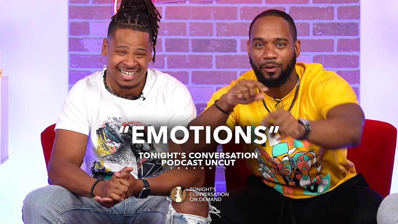 Men and Emotions - Season 2 - Tonight's Conversation