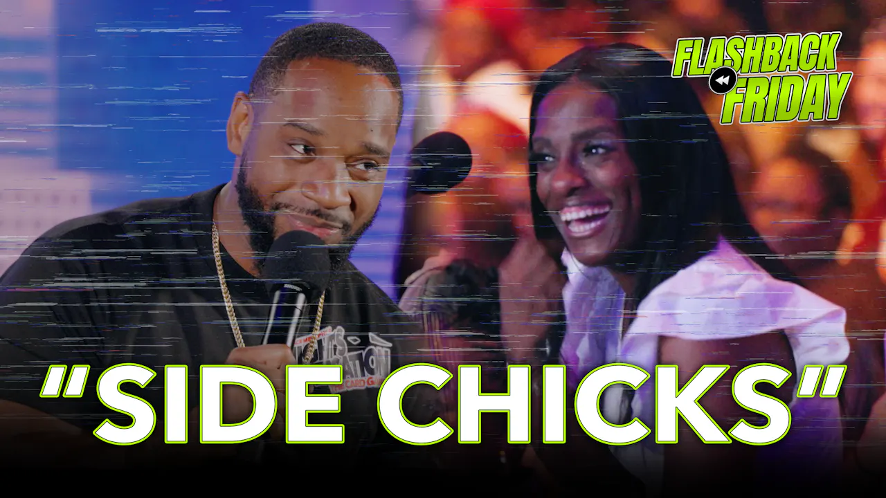 The Best of "Side Chicks" Pt 1 - Season 1 - Tonight's Conversation
