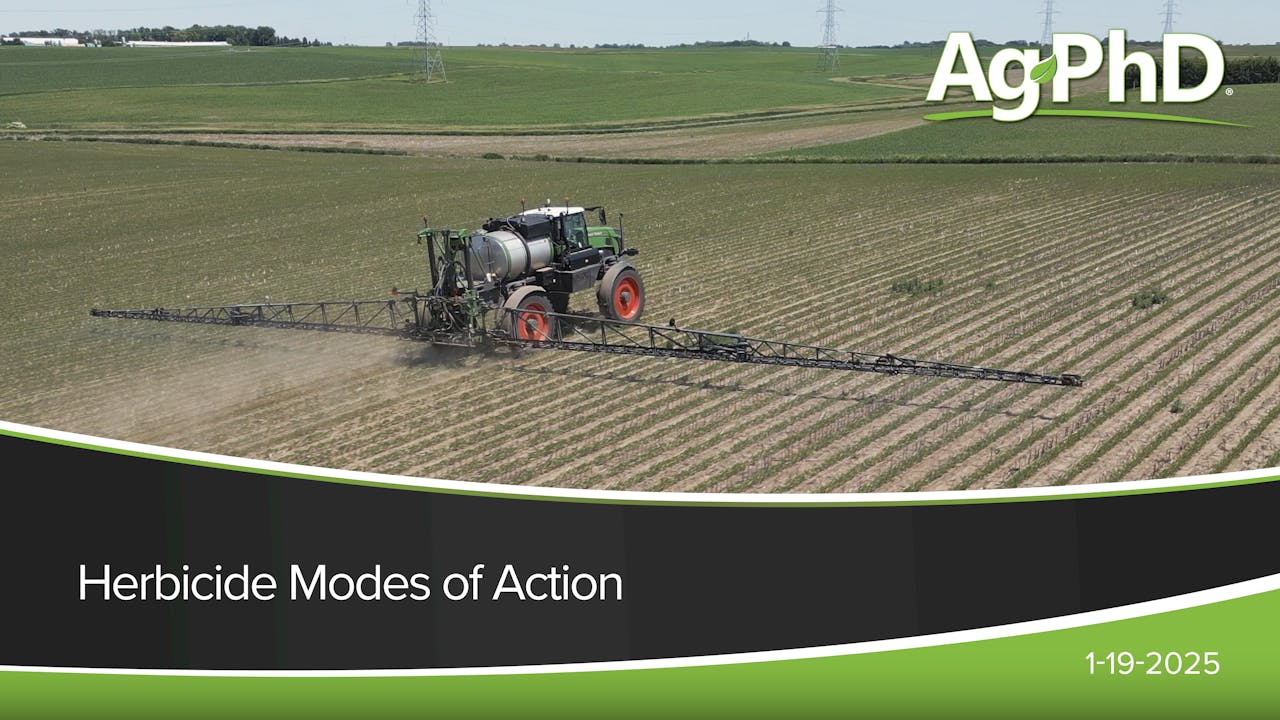 Herbicide Modes of Action | Ag PhD - 2025 - AcresTV