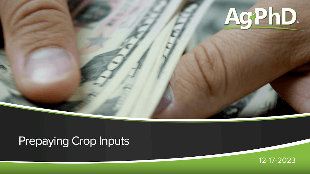 Prepaying Crop Inputs | Ag PhD - 2023 - AcresTV