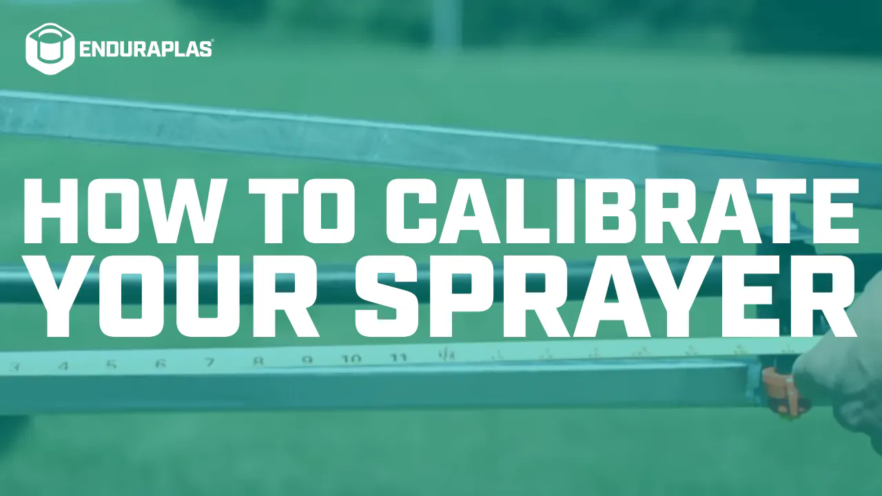 How to Calibrate Your Sprayer [8-Step Guide + Formula] | Enduraplas ...