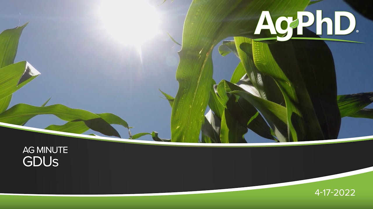 GDUs | Ag PhD - 2022 - AcresTV