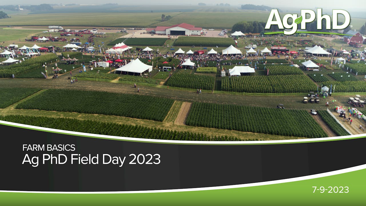 Ag PhD Field Day 2023 - 2023 - AcresTV