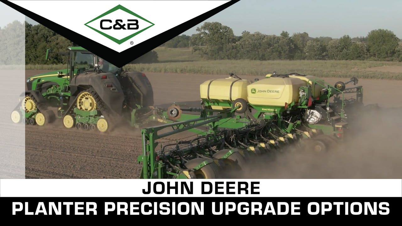 John Deere Planter Precision Upgrade Options | C & B - Equipment & Tools - AcresTV
