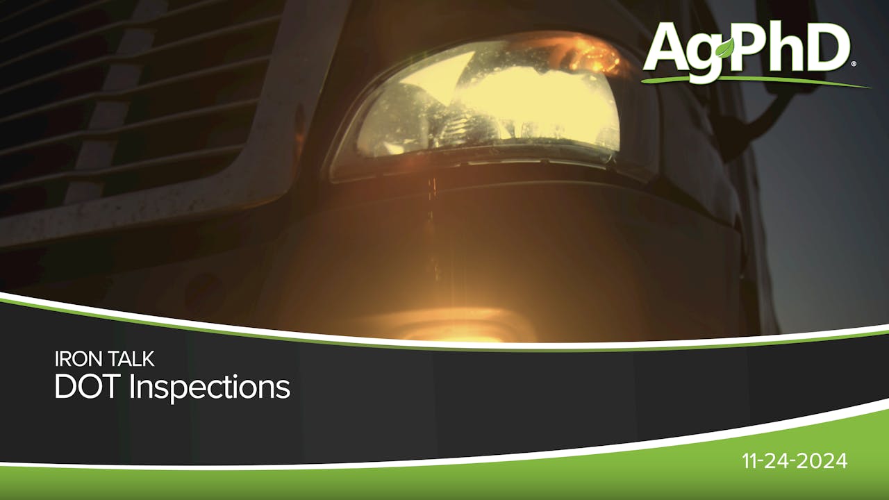 DOT Inspections | Ag PhD - 2024 - AcresTV
