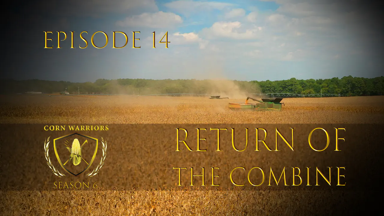 Corn Warriors | 614 | Return of the Combine - Season 6 - AcresTV