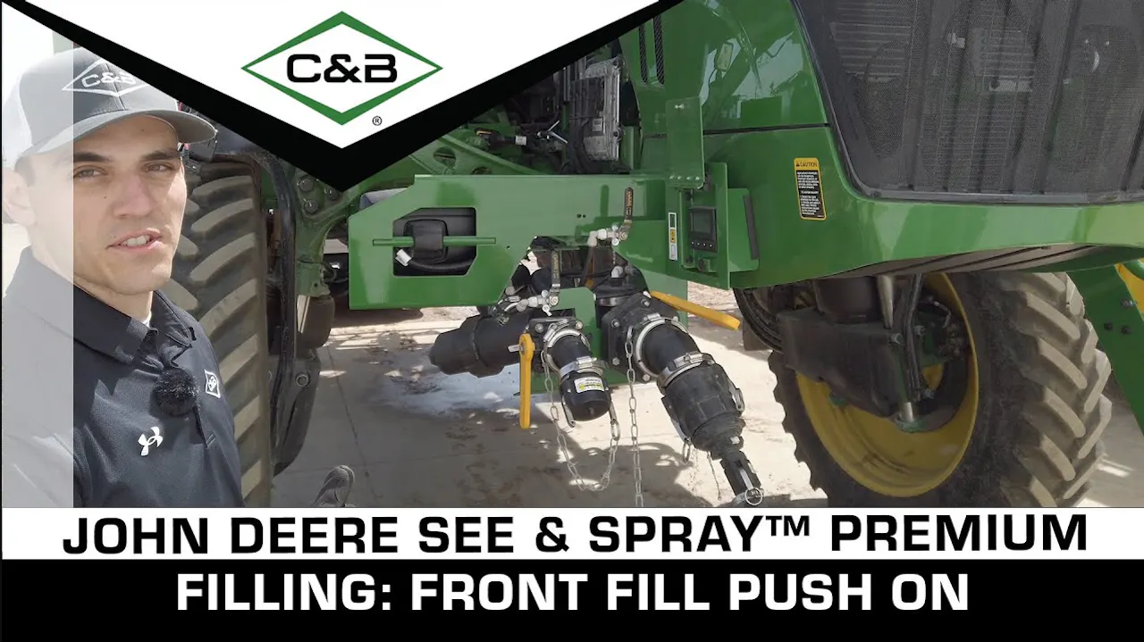 John Deere See & Spray Ultimate Sprayer: Front Fill Push On | C & B ...