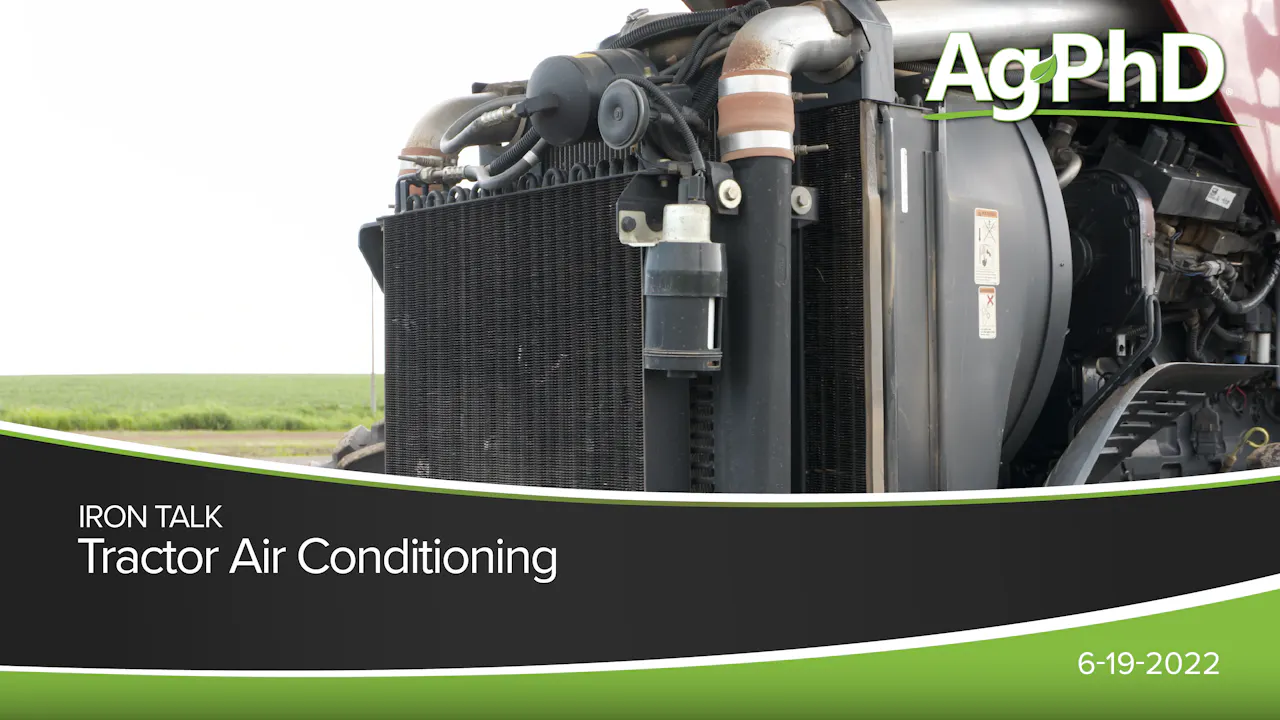 Tractor Air Conditioning | Ag PhD - 2022 - AcresTV