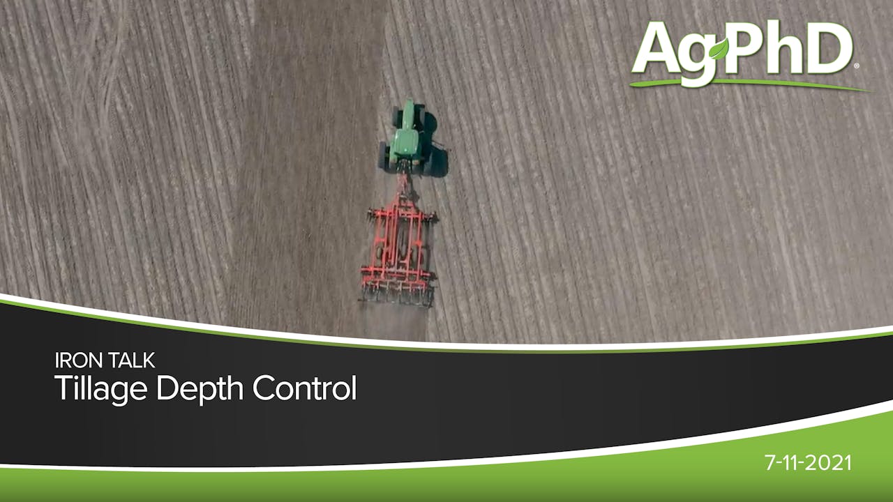 Tillage Depth Control | Ag PhD - 2021 - AcresTV