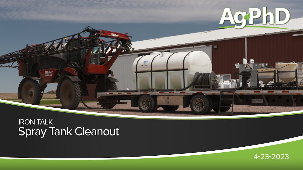 Spray Tank Clean Out | Ag PhD - 2023 - AcresTV