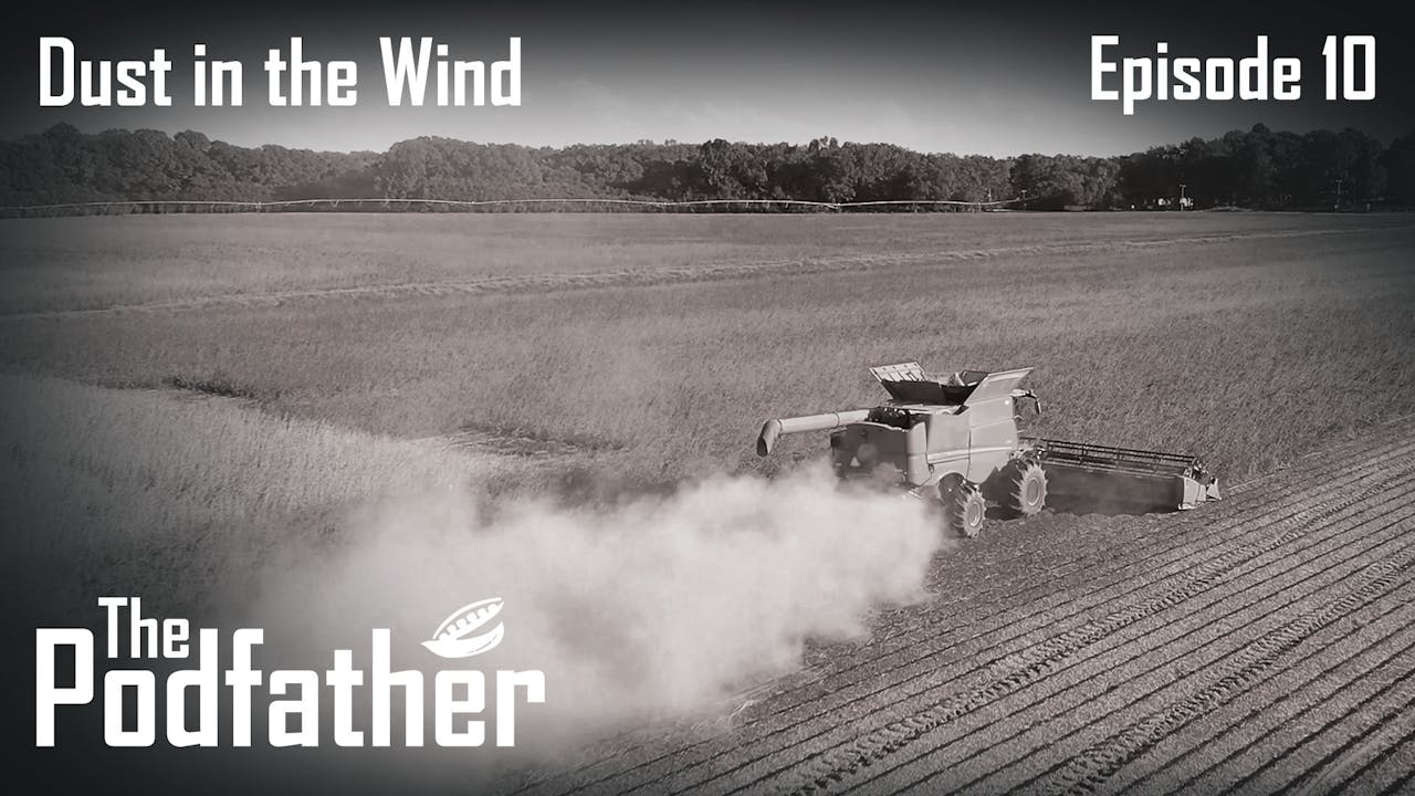 The Podfather | 110 | Dust in the Wind - Season 1 - AcresTV