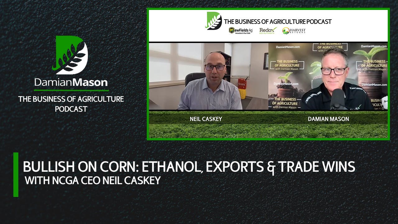 Corn’s Future: Trade, Ethanol & Optimism with NCGA’s Neil Caskey ...
