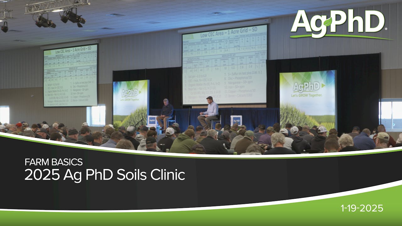 2025 Ag PhD Soils Clinic | Ag PhD - 2025 - AcresTV