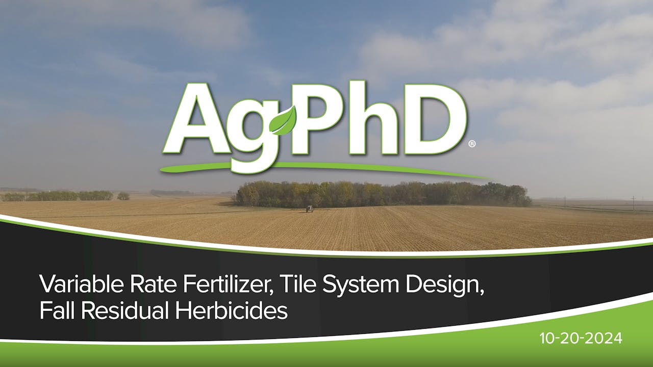 Variable Rate Fertilizer, Tile System Design, Fall Residual Herbicides ...