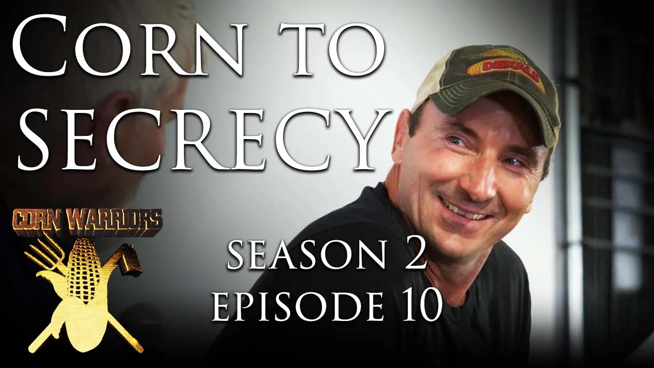 Corn Warriors | 210 | Corn to Secrecy - Season 2 - AcresTV