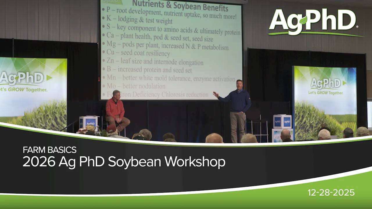 2026 Ag PhD Soybean Workshop | Ag PhD - Agronomy - AcresTV