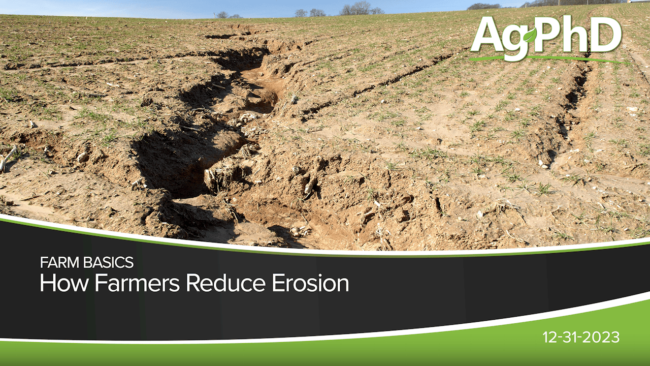 How Farmers Reduce Erosion | Ag PhD - 2023 - AcresTV