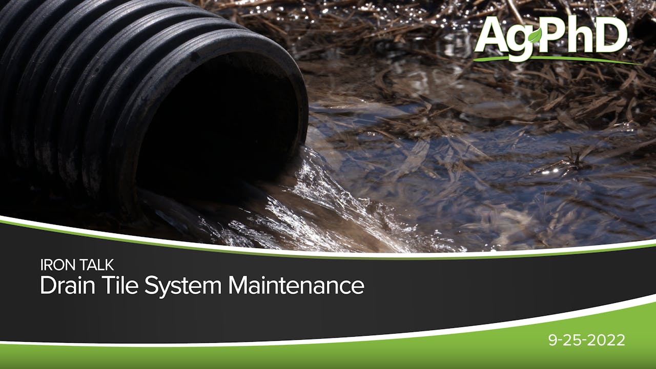 Fall Drain Tile System Maintenance | Ag PhD - 2022 - AcresTV