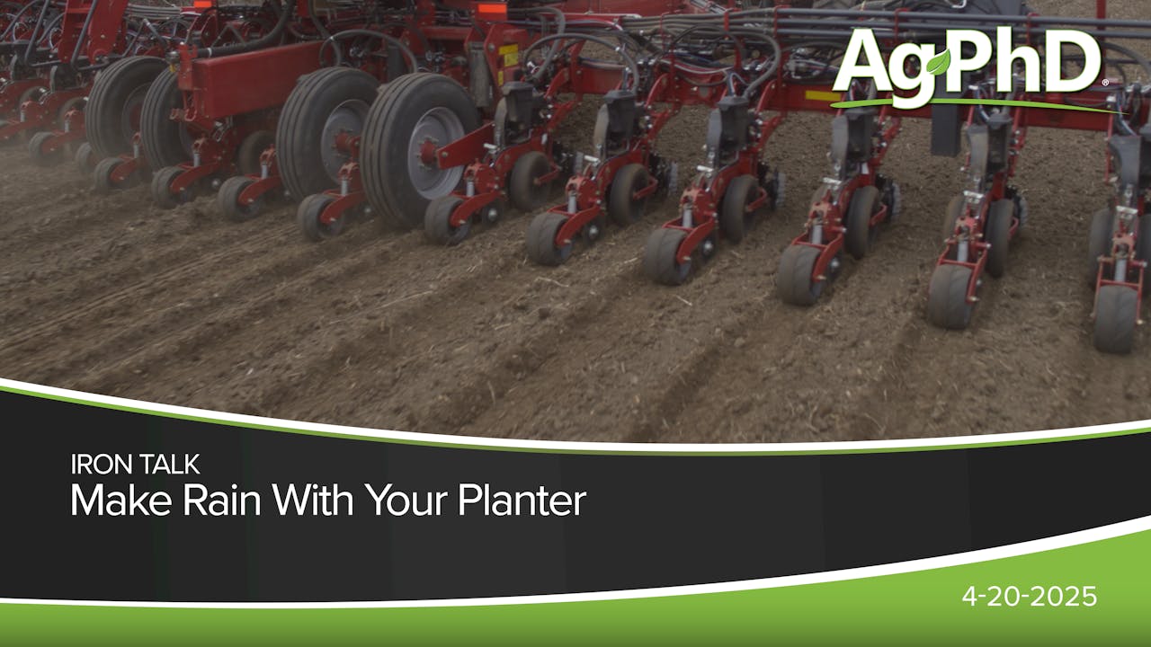 Make Rain With Your Planter | Ag PhD - 2025 - AcresTV