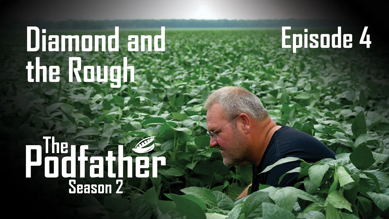 The Podfather | 204 | Diamond and the Rough - Season 2 - AcresTV