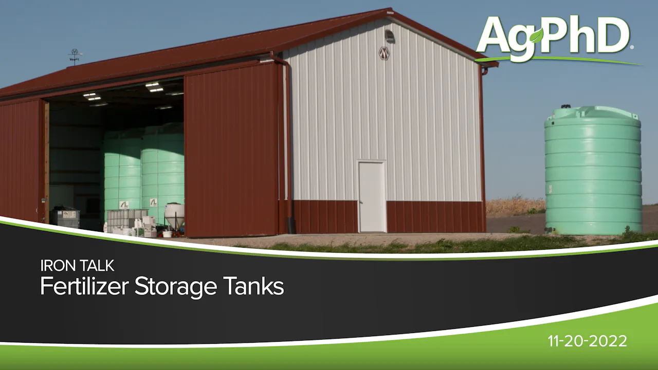 Fertilizer Storage Tanks | Ag PhD - 2022 - AcresTV