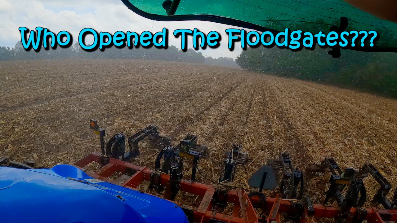Who Opened The Floodgates??? | Griggs Farms - 2024 - AcresTV