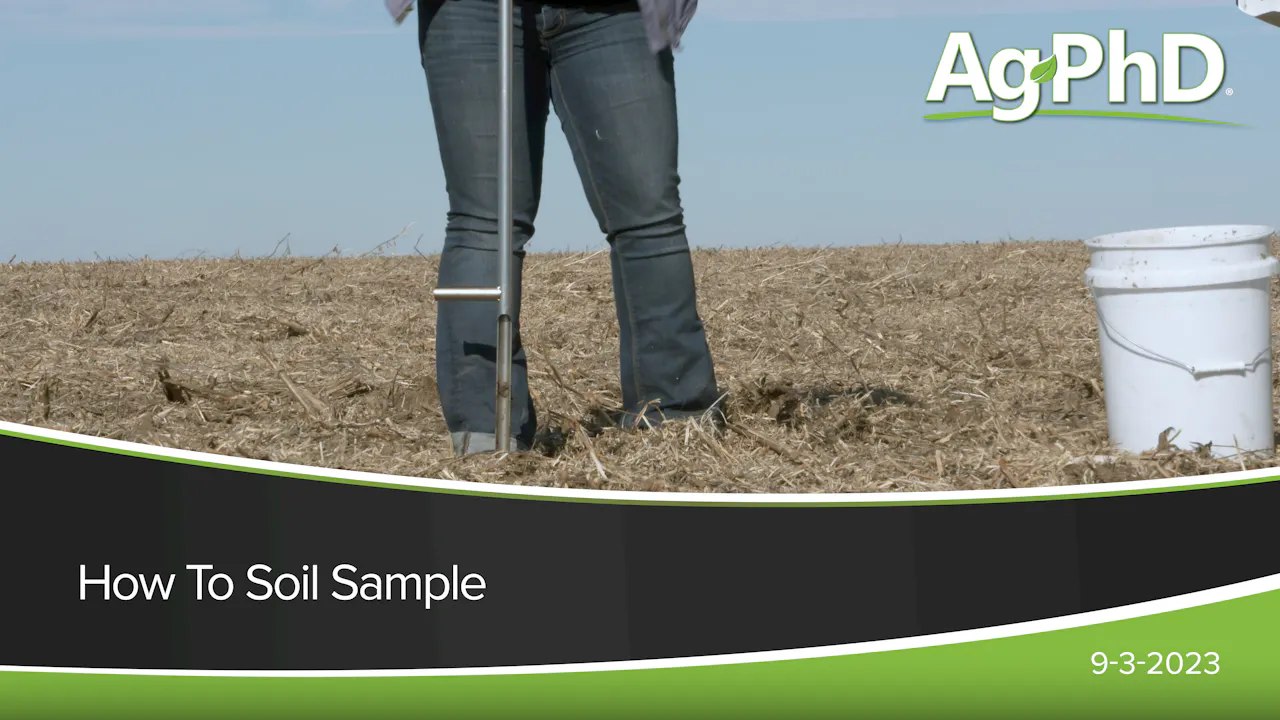 How To Pull Soil Samples | Ag PhD - 2023 - AcresTV