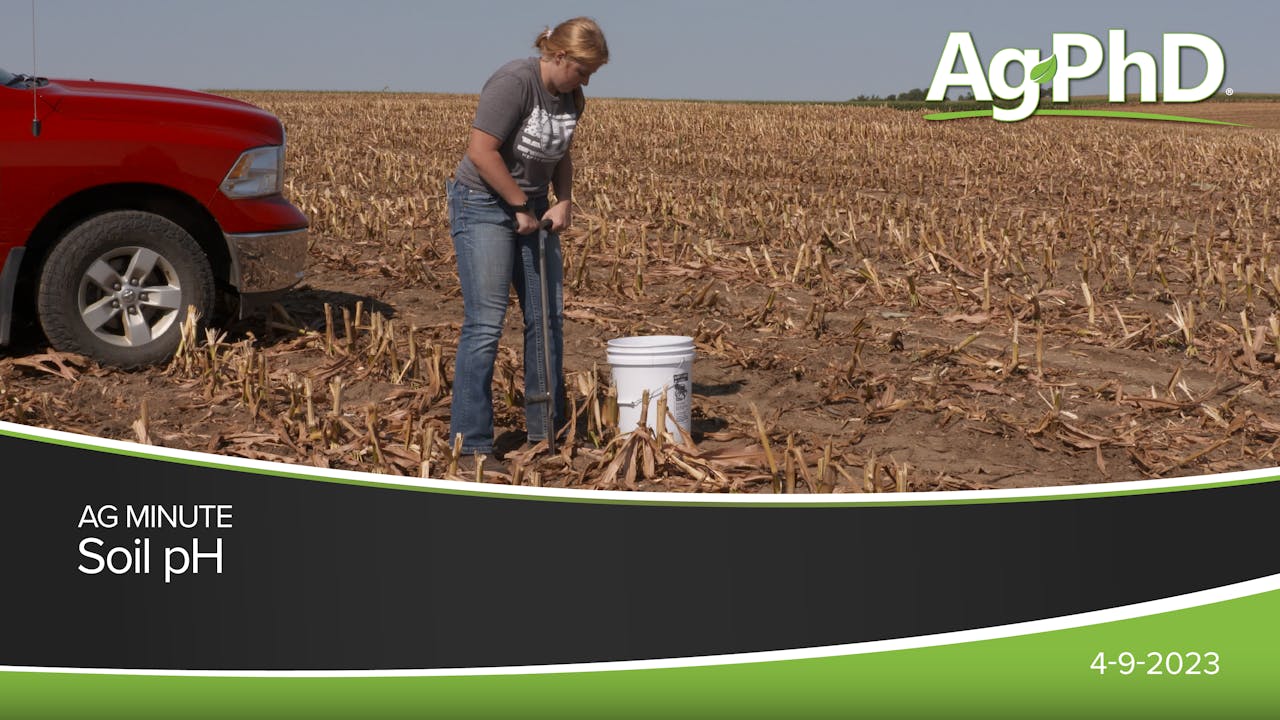 Soil pH | Ag PhD - 2023 - AcresTV