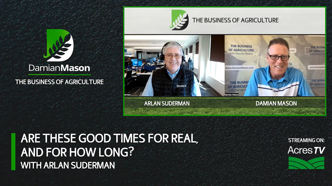Are These Good Times for Real, And for How Long? | Damian Mason - Ag ...