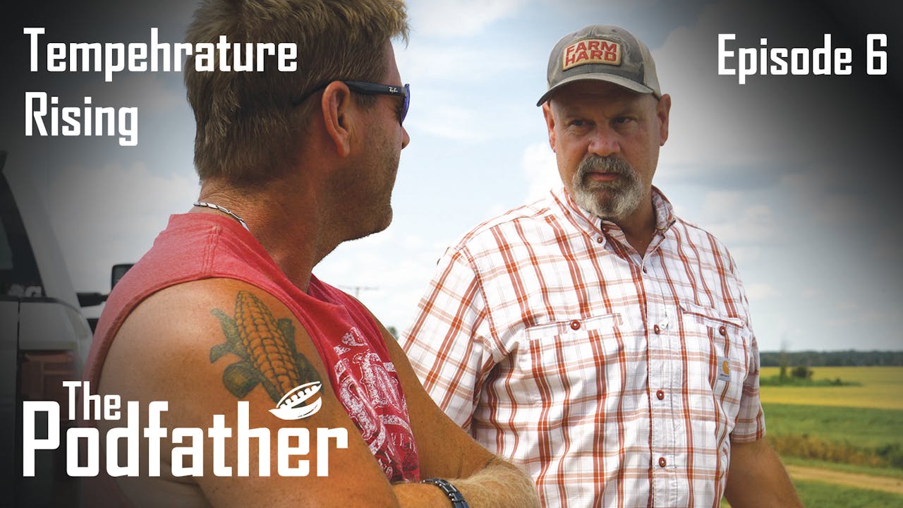 The Podfather | 106 | Tempehrature Rising - Season 1 - AcresTV