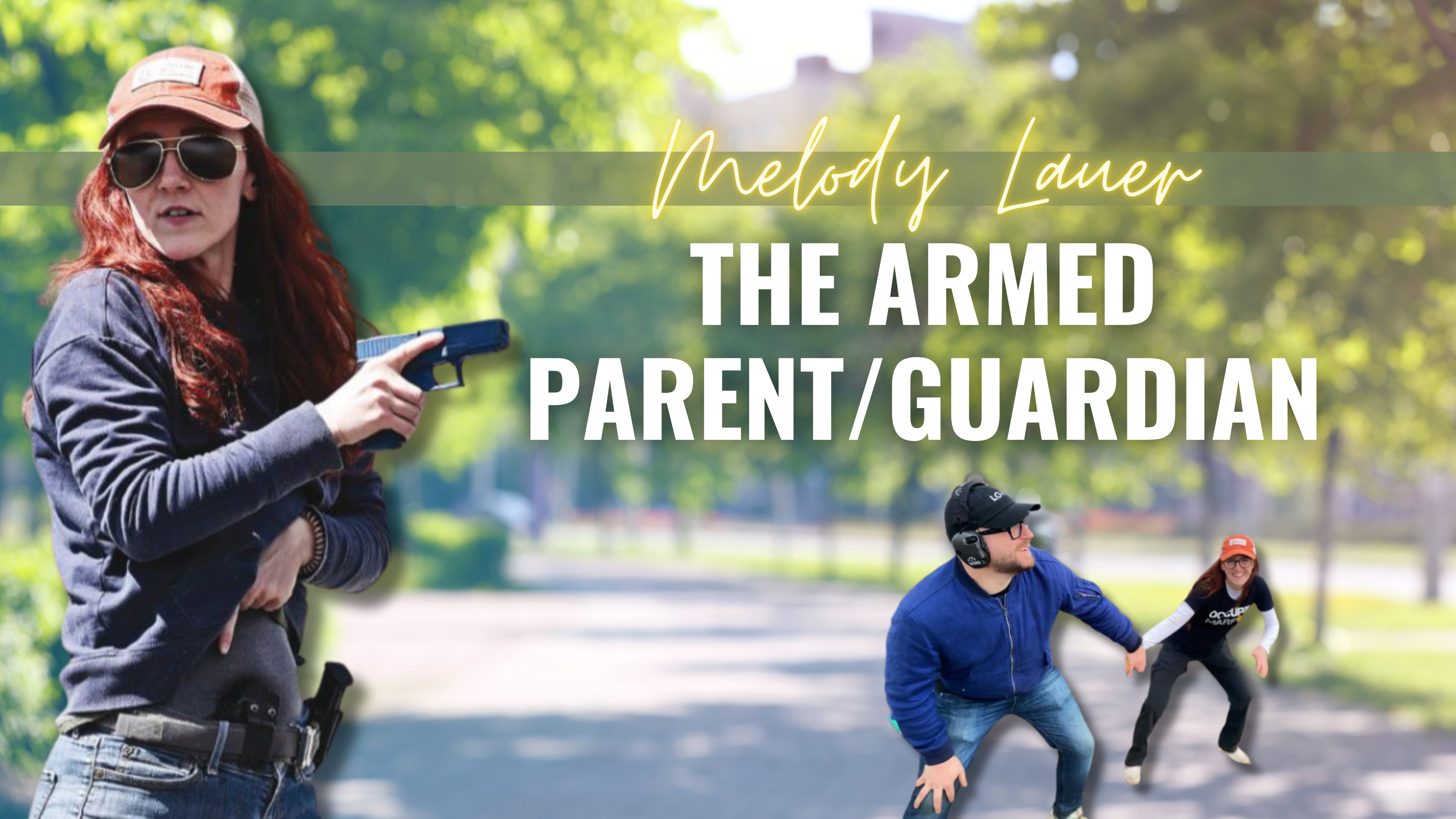 Armed Parent/Guardian - Active Self Protection