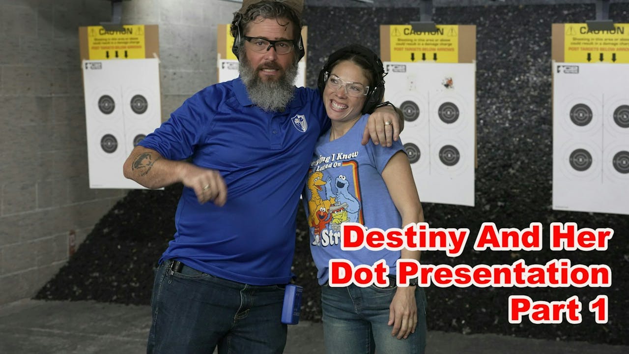 Destiny And Her Dot Presentation: Part One - Active Self Protection