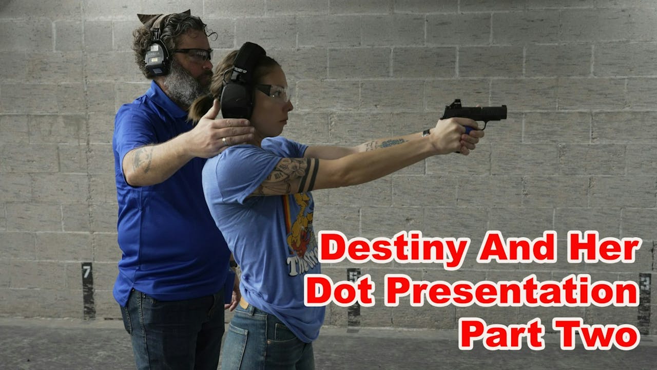 Destiny And Her Dot Presentation: Part Two - Active Self Protection