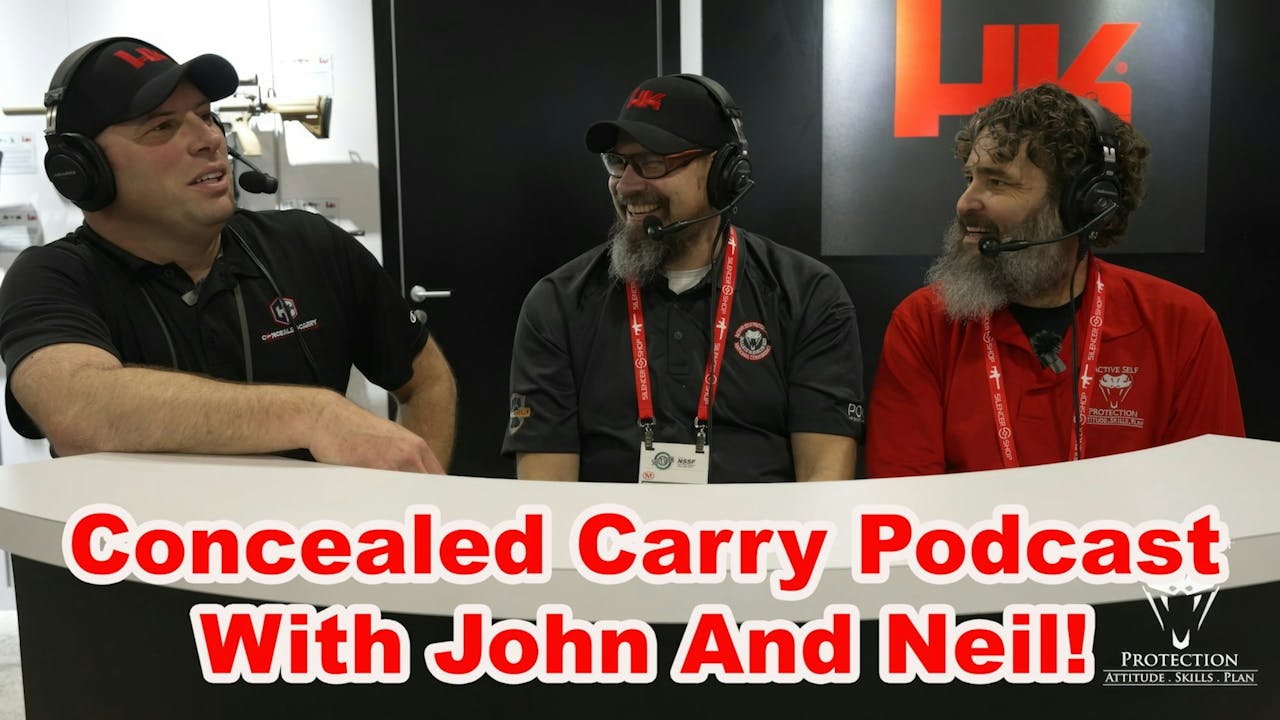 Shot Show 2024, Concealed Carry Podcast With John And Neil - Active Self Protection