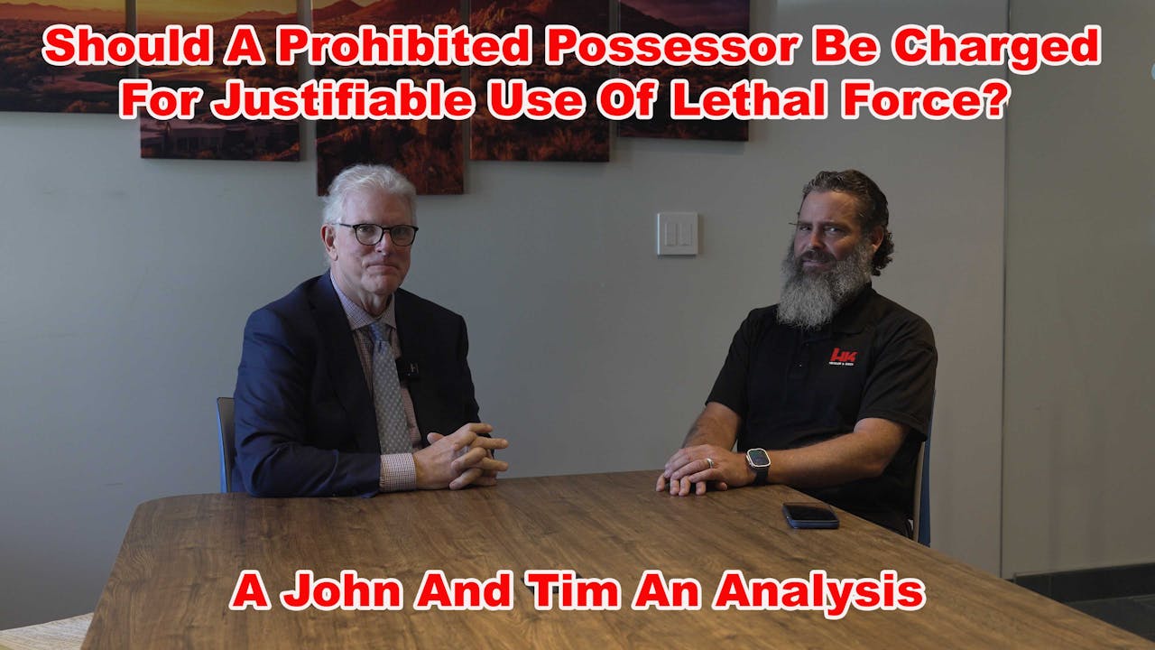 Should A Prohibited Possessor Be Charged?: A John And Tim Analysis ...