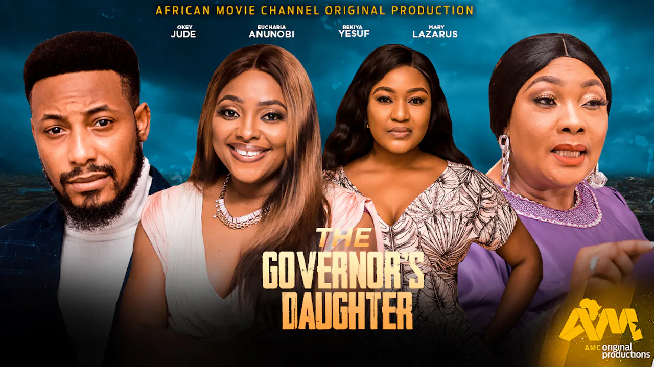 The Governor's Daughter - African Movie Channel Xtra