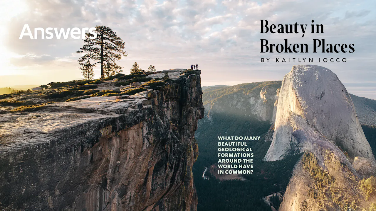 Beauty in Broken Places (Answers Audio Article) - Answers Audio ...