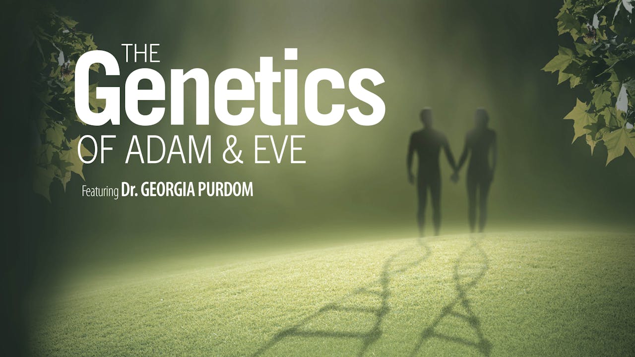 The Genetics of Adam & Eve - Answers.tv