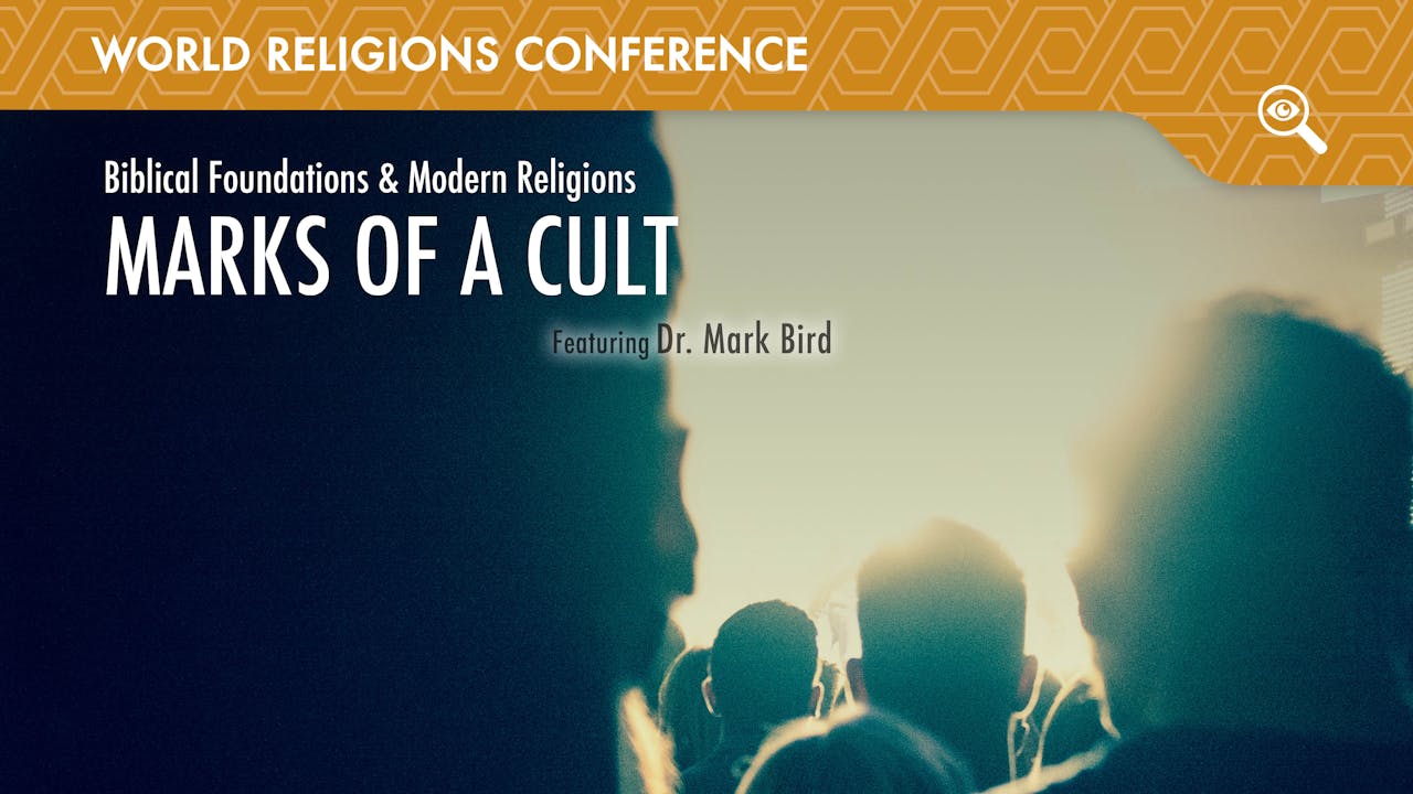 S1E3 Marks of a Cult - Dr. Mark Bird - World Religions Conference ...