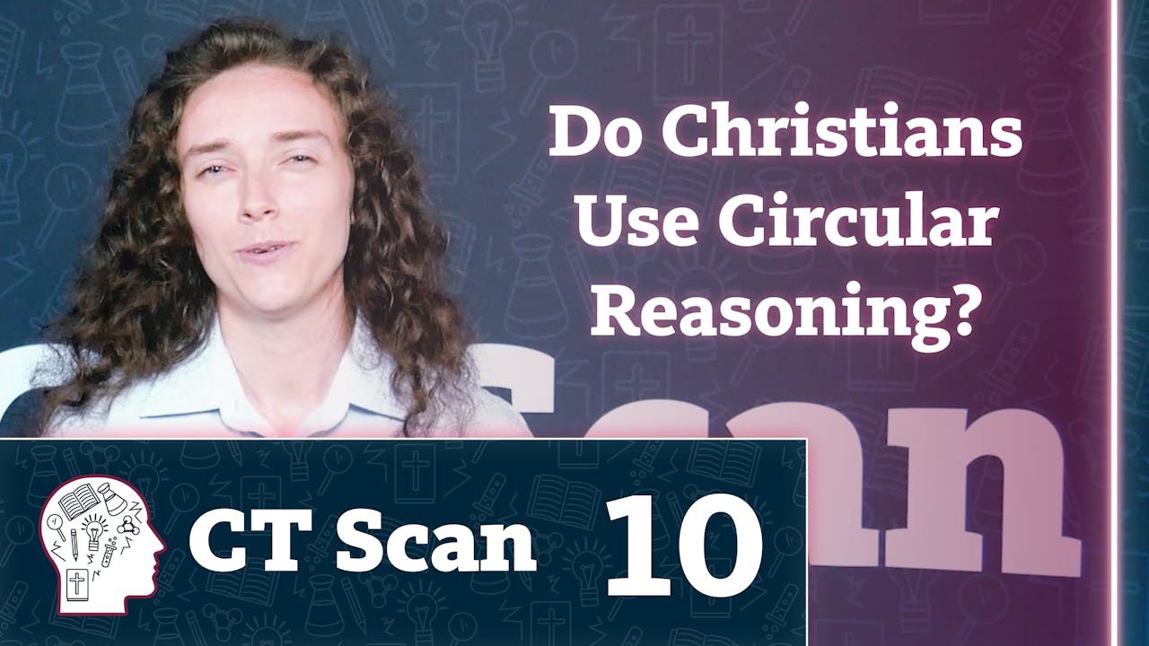 Do Christians Use Circular Reasoning? - S2: Fallacies - Answers.tv